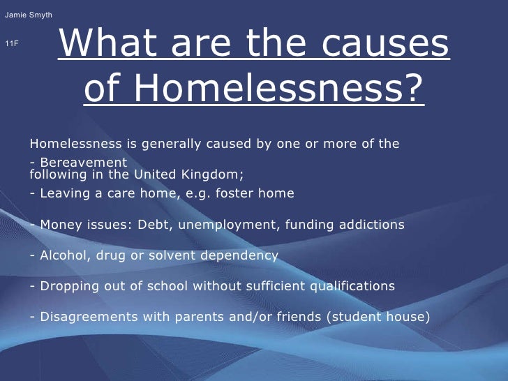 Homelessness
