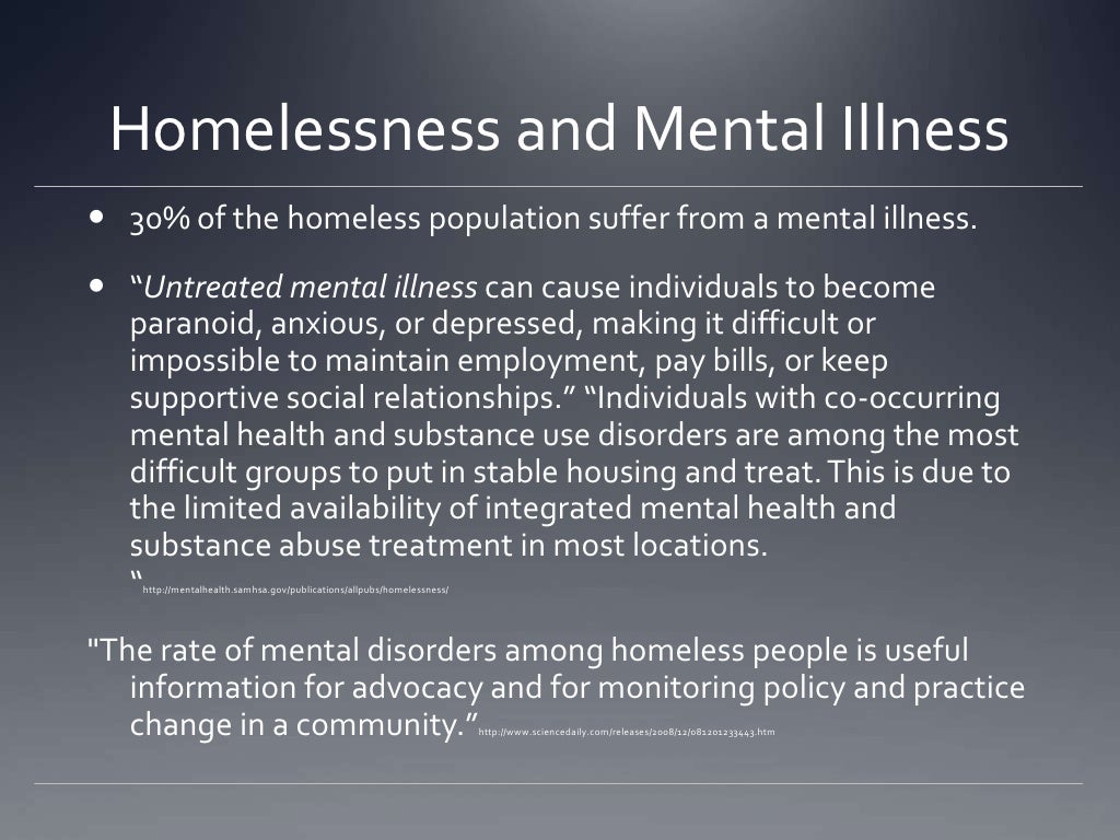 Homelessness and Mental Illness