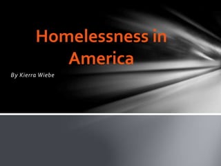 Homelessness in america | PPTX