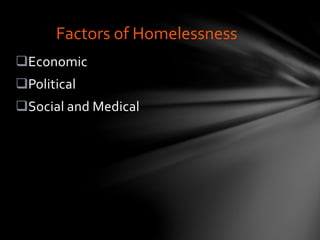 Homelessness in america | PPTX | Medical Health