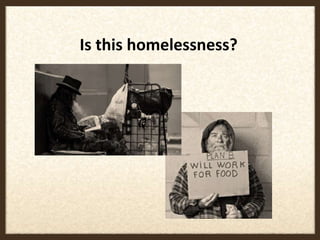 Faces of Homelessness Presentation | PPTX