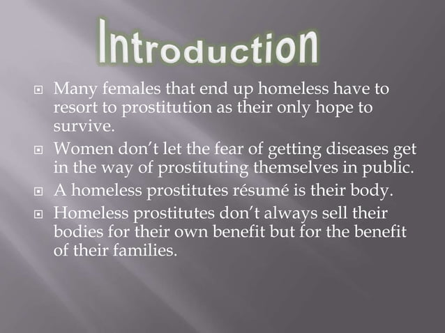 Homelessness And Prostitution Ppt