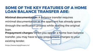 FEATURES OF HOME LOAN BALANCE TRANSFER | PPT