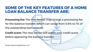 FEATURES OF HOME LOAN BALANCE TRANSFER | PPT
