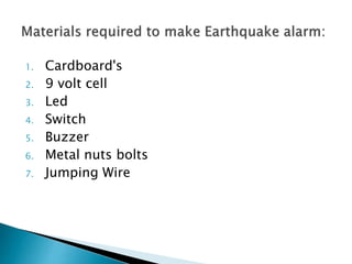 Homemade earthquake detector Sciecne Project | PPTX