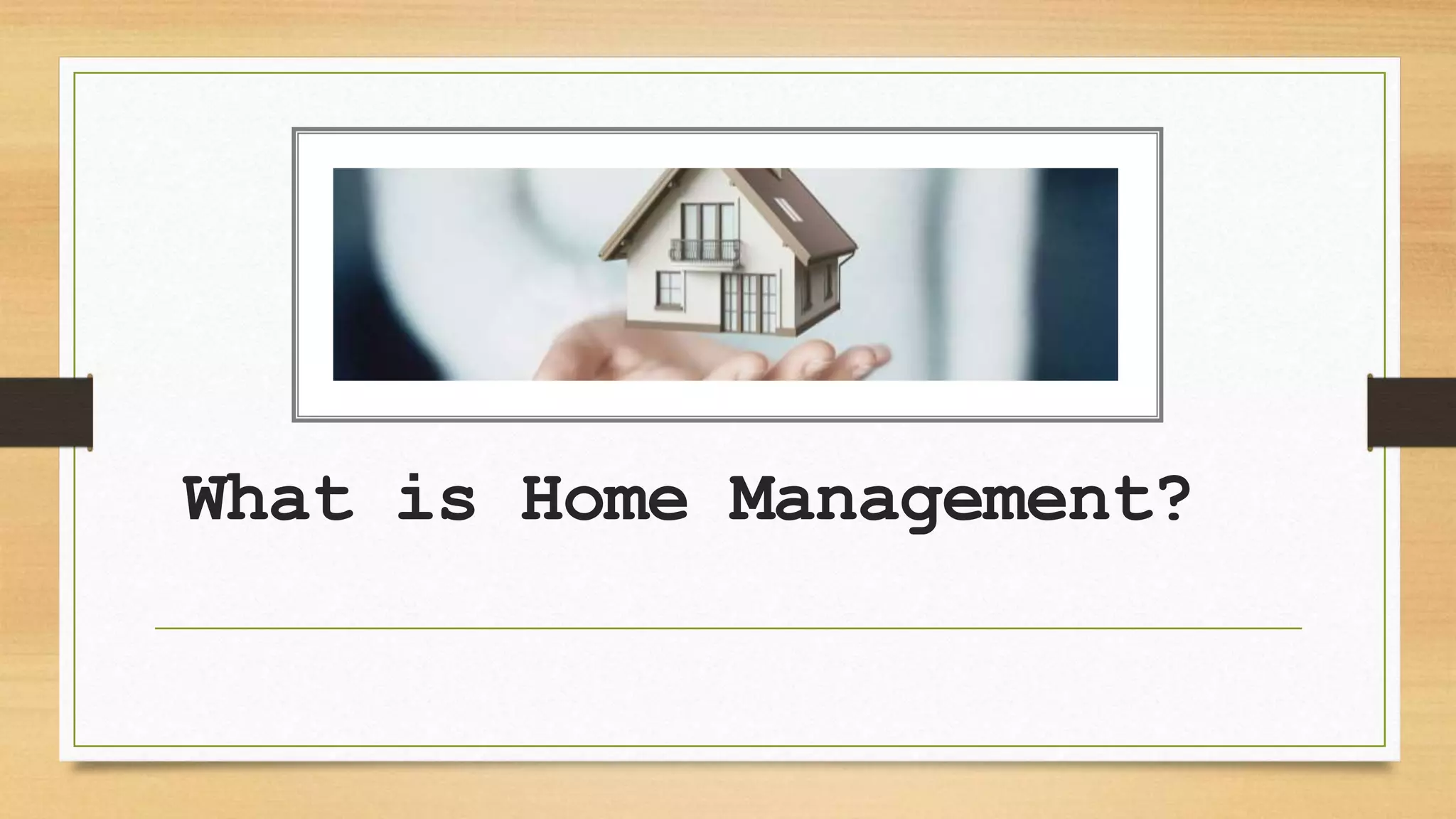 Home Management 1.1.pptx