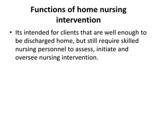 Home nursing interventions | PPTX