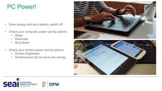 Reduce Your Use - Saving Energy in your Home Office | PPTX