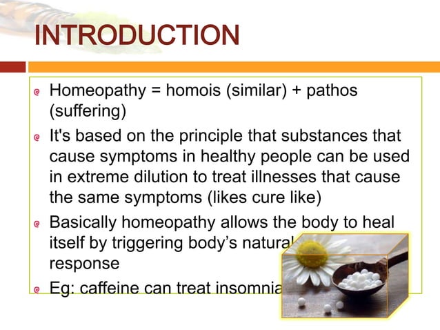 Homeopathy | PPTX | Herbs and Supplements | Alternative Medicine