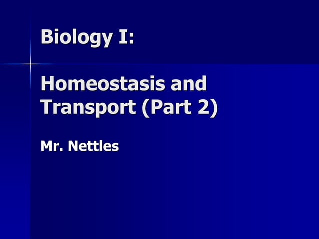 Homeostasis and transport (part 2) | PPT