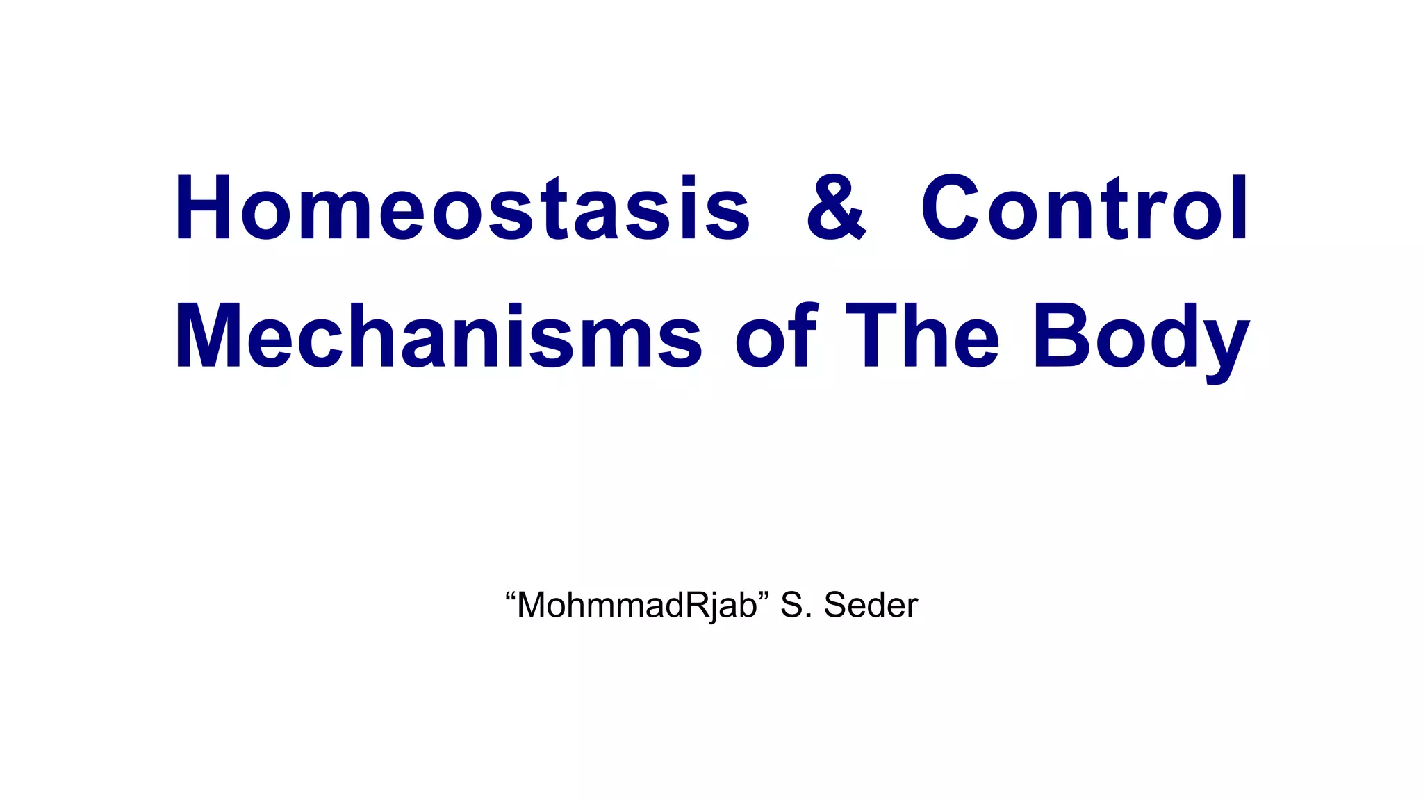 Homeostasis & Control Mechanisms of The Body | PPTX