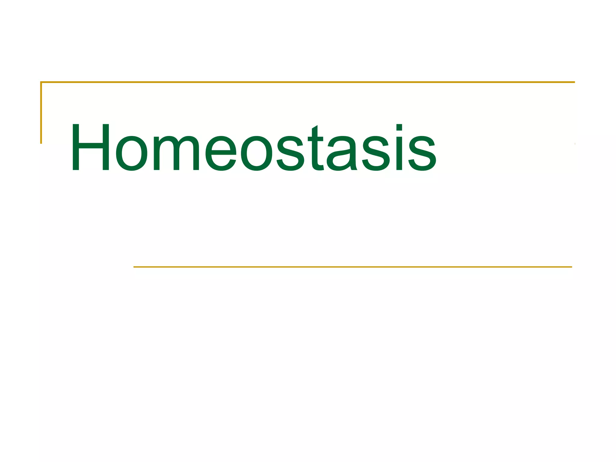 Homeostasis | PPT
