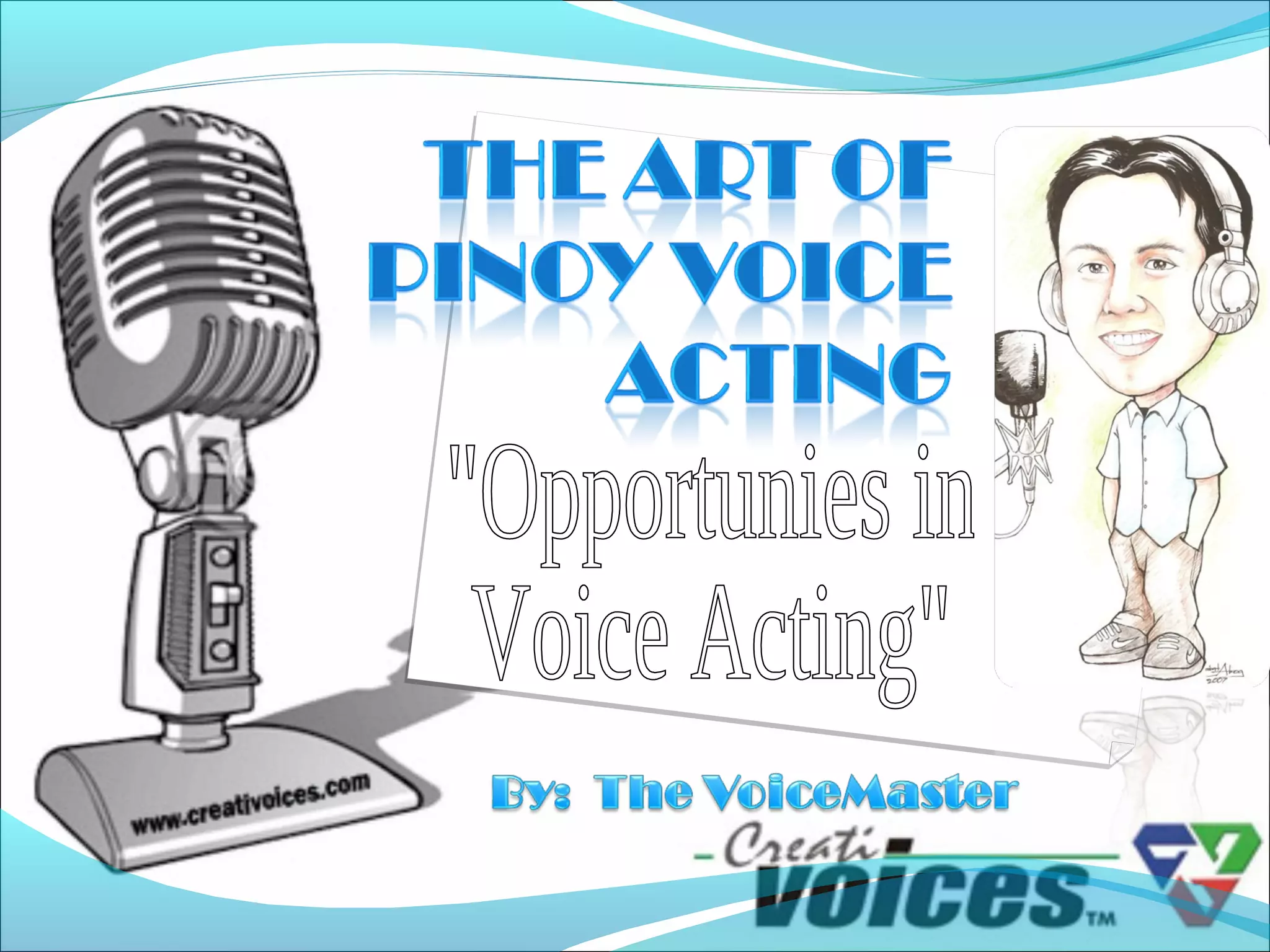 The Art of Pinoy Voice Acting | PPT
