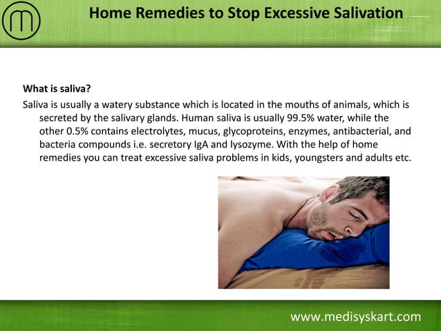 Home Remedies to Stop Excessive Salivation | PPTX