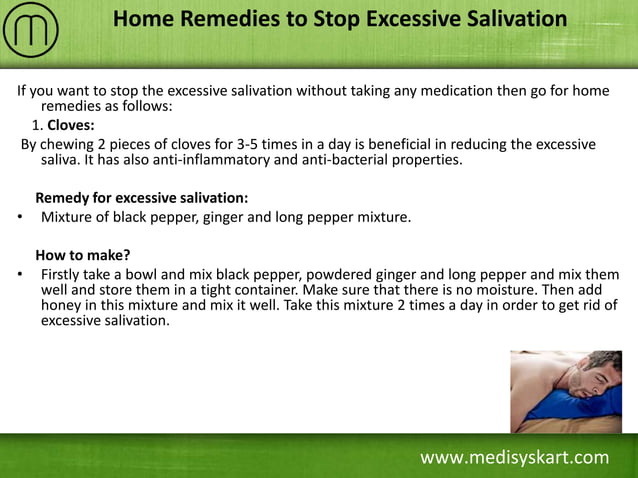 Home Remedies to Stop Excessive Salivation | PPTX