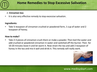 Home Remedies to Stop Excessive Salivation | PPTX