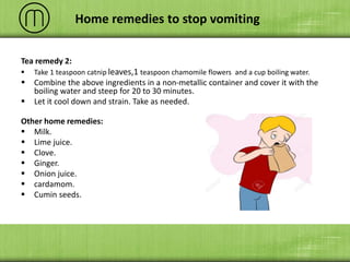 Home Remedies to Stop Vomiting | PPTX