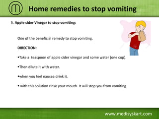 Home Remedies to Stop Vomiting | PPTX
