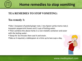Home Remedies to Stop Vomiting | PPTX