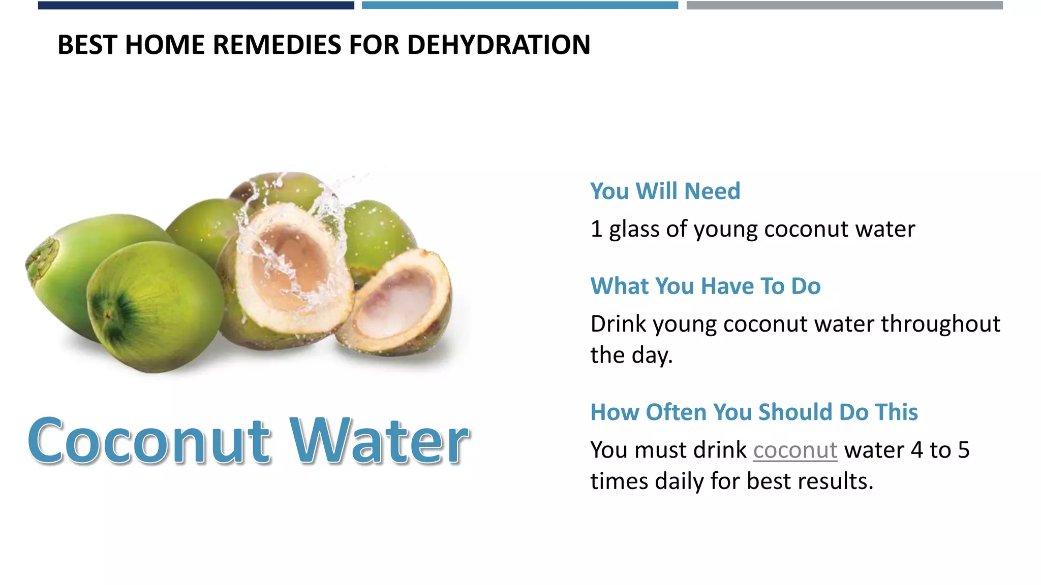 Home remedies to treat dehydration | PPT