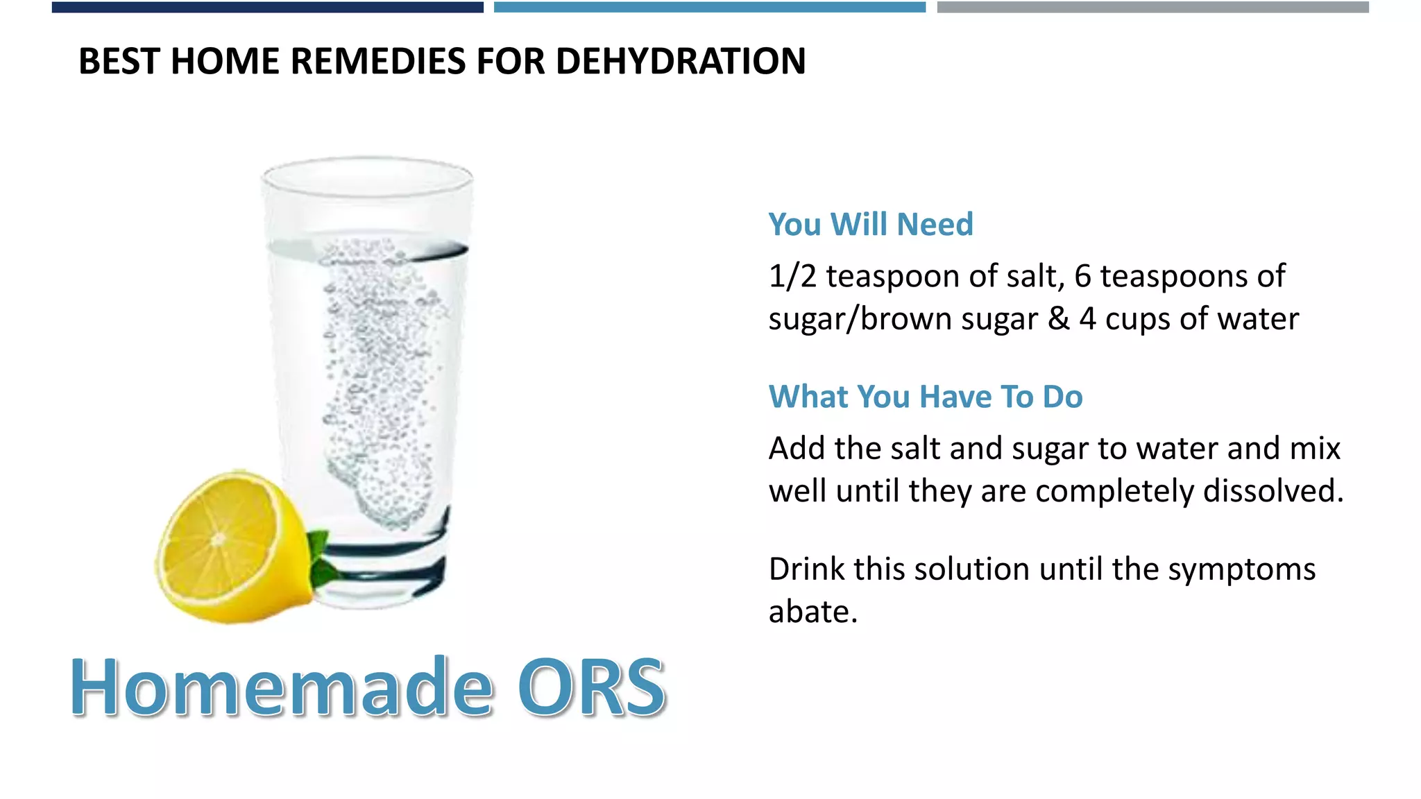 Home remedies to treat dehydration | PPT