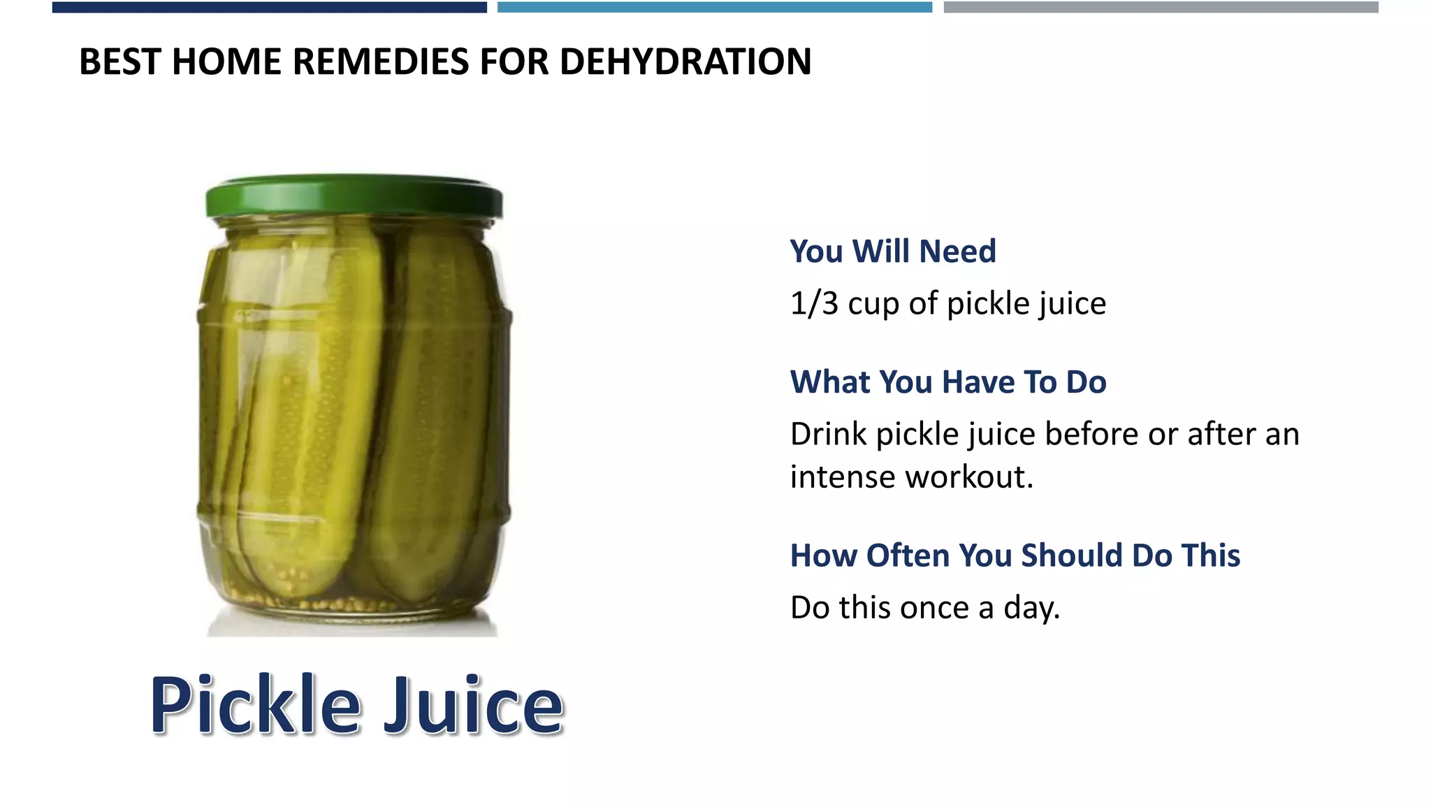 Home remedies to treat dehydration | PPT