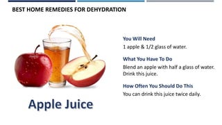 Home remedies to treat dehydration | PPTX