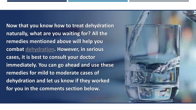 Home remedies to treat dehydration | PPT