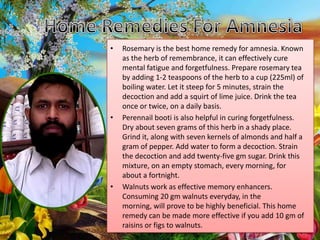 Home remedy for amnesia | PPTX | Herbs and Supplements | Alternative ...