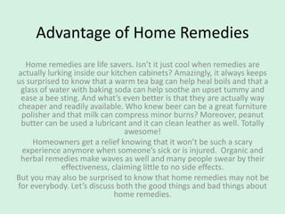 Home remidies | PPTX | Herbs and Supplements | Alternative Medicine