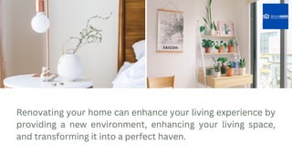 Upgrade Your Home: Renovation Ideas for Ultimate Comfort | PPT