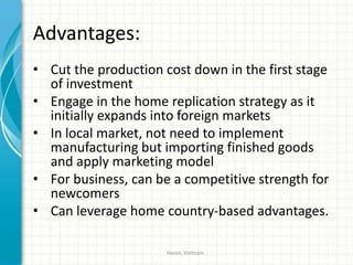 International business strategy_Home replication strategy | PPTX