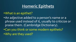 Homeric epithets writing techniques | PPTX
