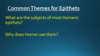 Homeric epithets writing techniques | PPT