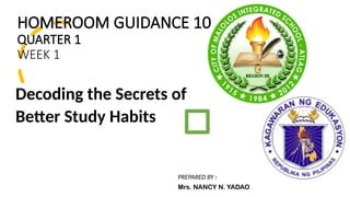 HOMEROOM GUIDANCE 10 - QUARTER 1- WEEK 1 | PPTX