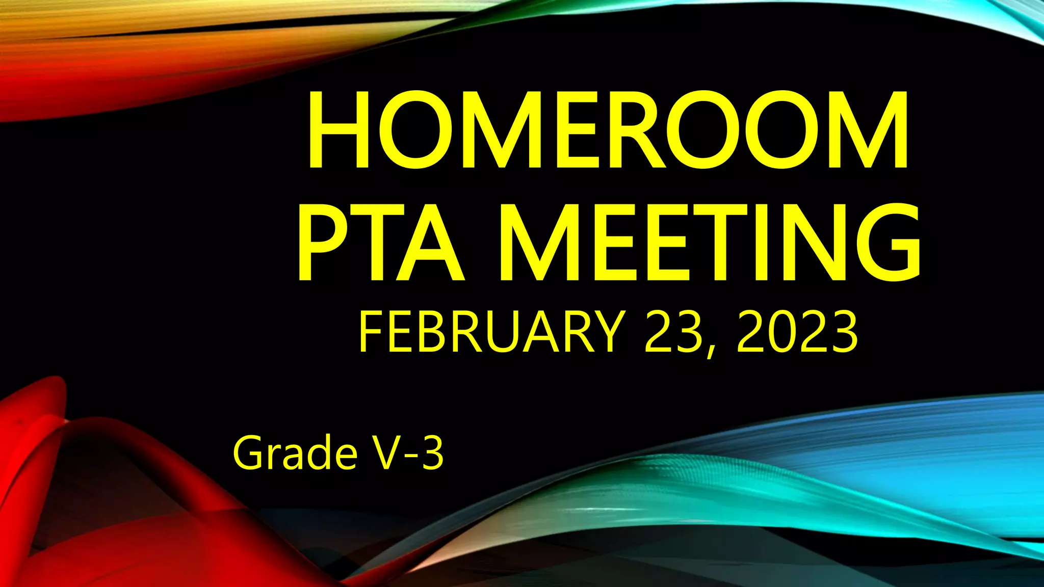 HOMEROOM PTA MEETING.pptx