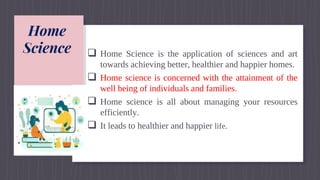 Home science- scope and career opportunities | PPTX