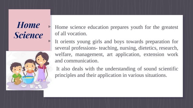 Home science- scope and career opportunities | PPTX | Daycare and Pre ...