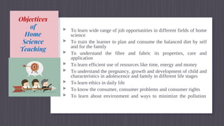 Home science- scope and career opportunities | PPTX