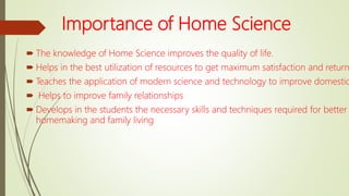 Home science | PPTX