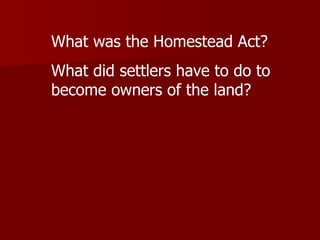 Homestead act ppt | PPT