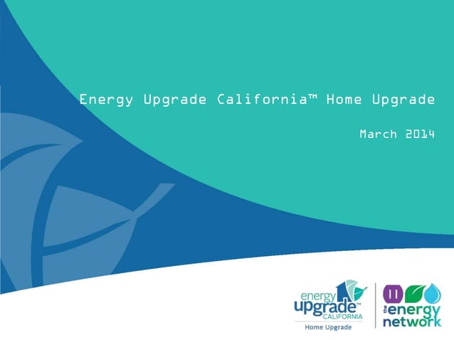 The Energy Network: Energy Upgrade California Home Upgrade | PPT | Free ...