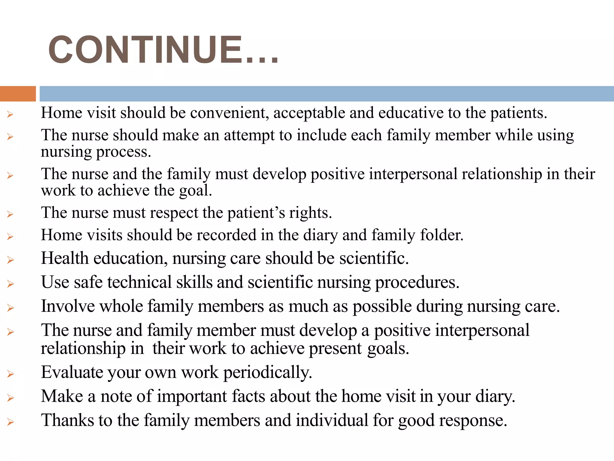 Home visit concept, purpose, principles, role of community health nurse ...