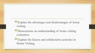 presentation on home visiting in family health. | PPT