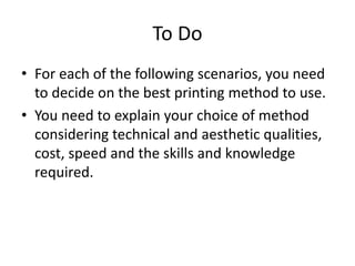 Homework - printing methods | PPTX