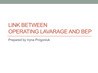 Link between operating lavarage and BEP | PPT