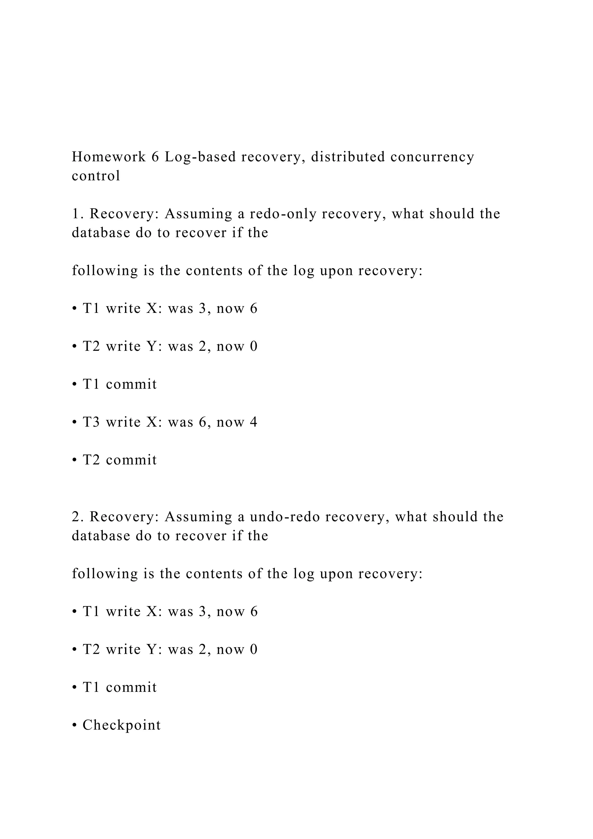 Homework 6 Log-based recovery, distributed concurrency control.docx