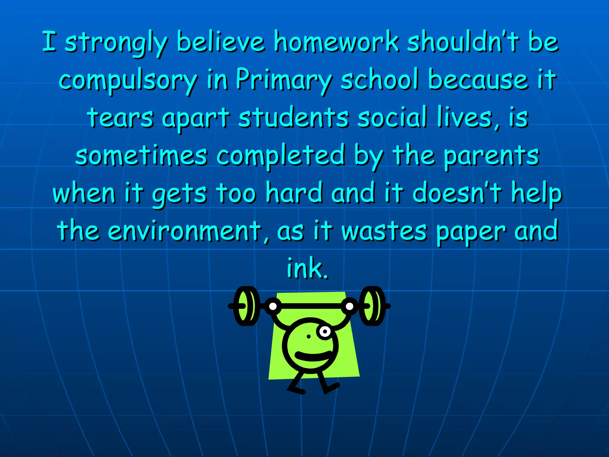 Homework argument.ppt 2 | PPT