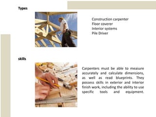 Nature of a carpenter's job | PPTX