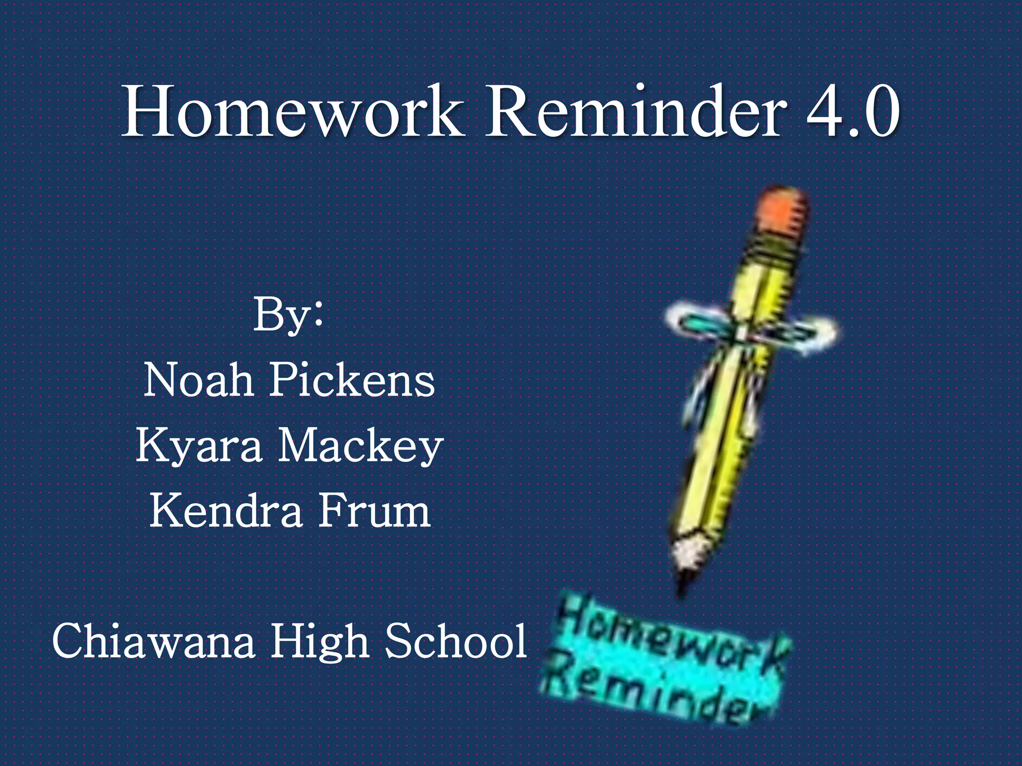 Homework Reminder 4 | PPTX